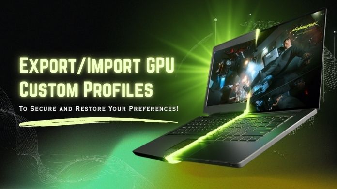 Export & Import Custom Profiles Like a Pro { EASY GUIDE}