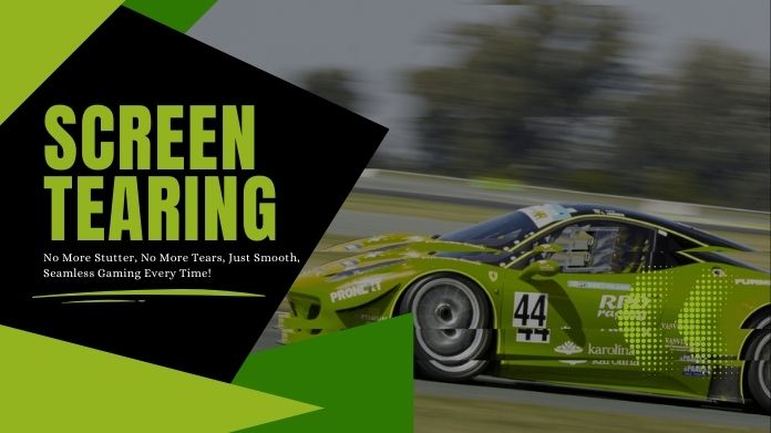 Fix Screen Tearing and Stuttering in Games {6 TESTED FIXES}